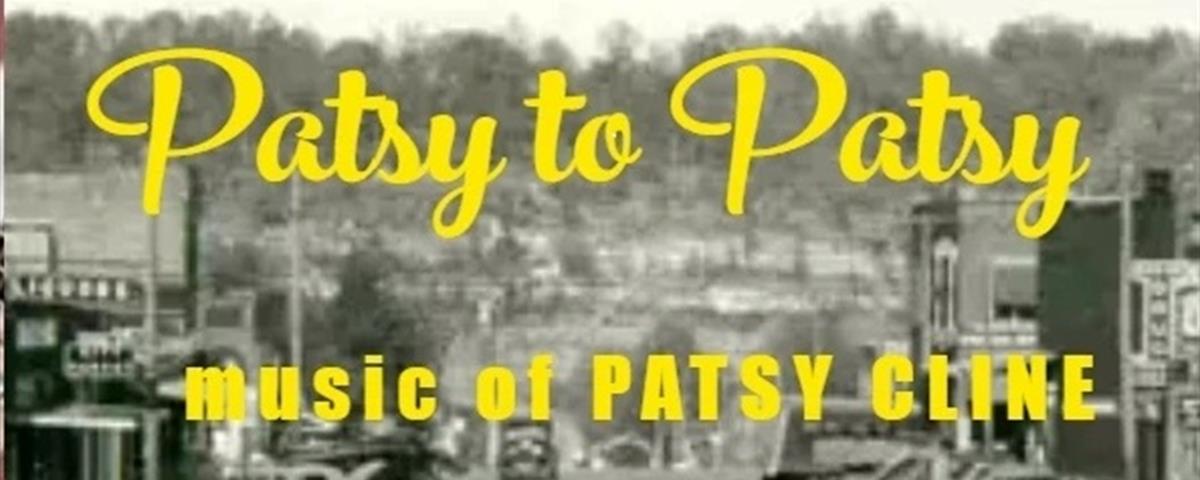 Patsy To Patsy Tribute - Discover Branson